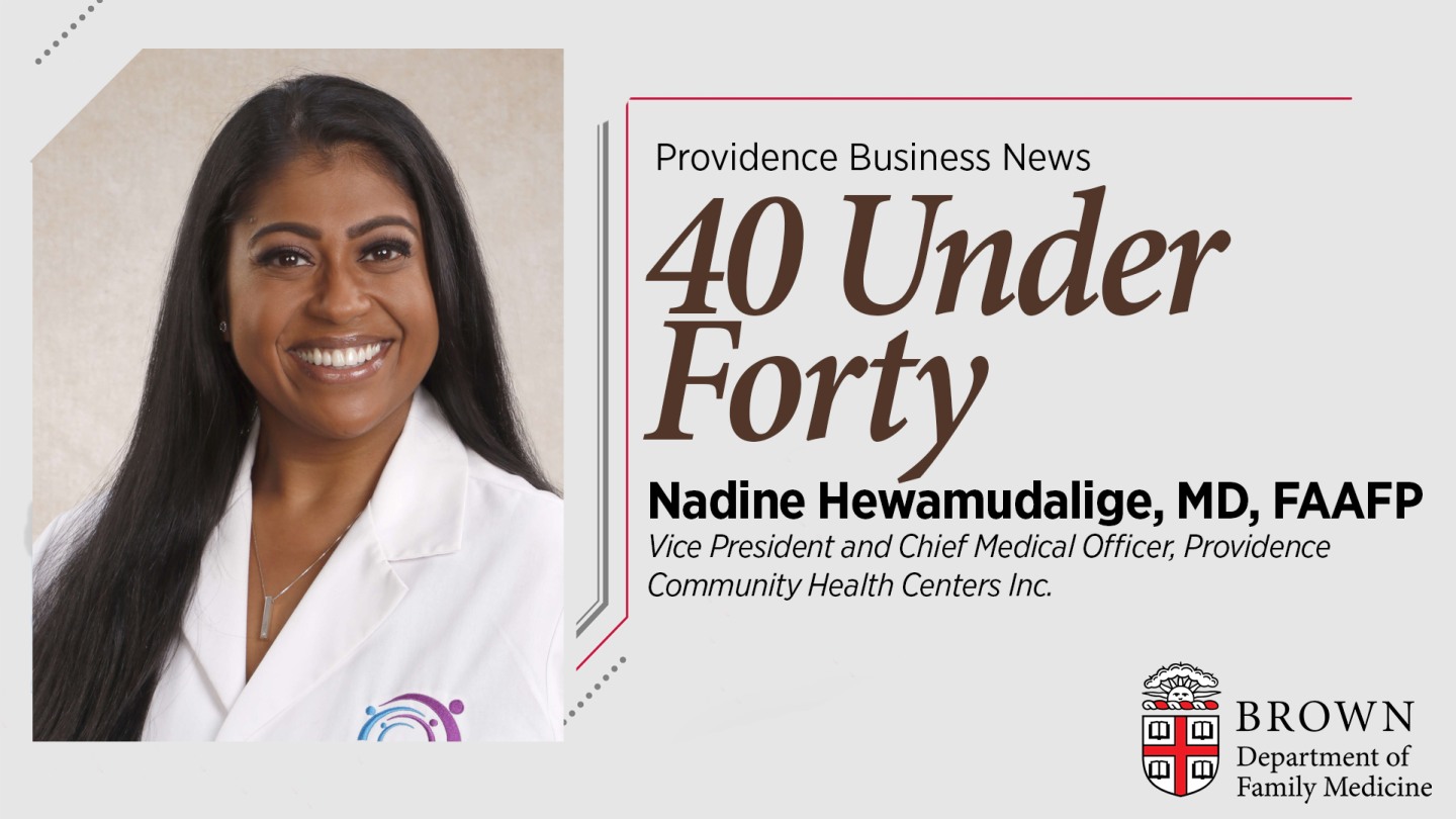 Dr. Nadine Hewamudalige Honored in PBN's 40 Under Forty Awards | Family Medicine | Medical ...